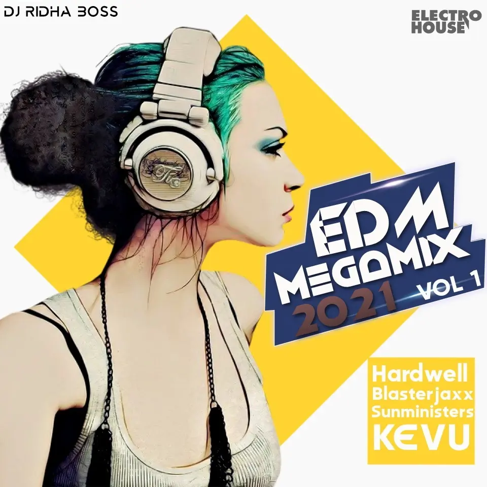 EDM Megamix 2021 – DJ RIDHA BOSS
