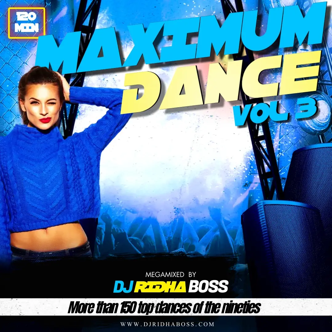 MAXIMUM DANCE VOL 3 – DJ RIDHA BOSS